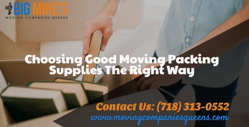 Choosing Moving Packing Supplies The Right Way (Finally!) - Moving ...